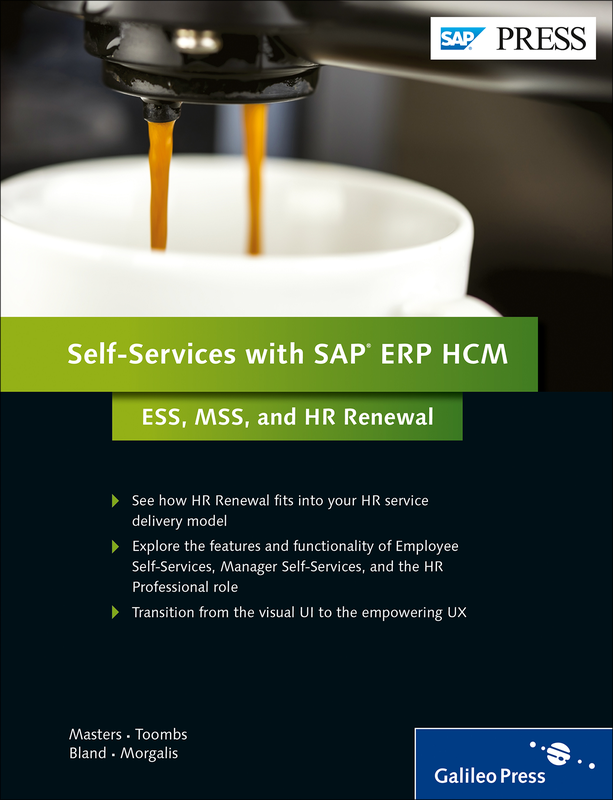 Self-Services with SAP ERP HCM - ESS, MSS, and HR Renewal / SAP ERP HCM ...